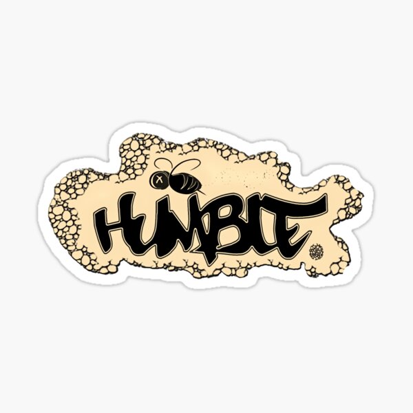"Be humble motivational quote in cluster style" Sticker for Sale by ...