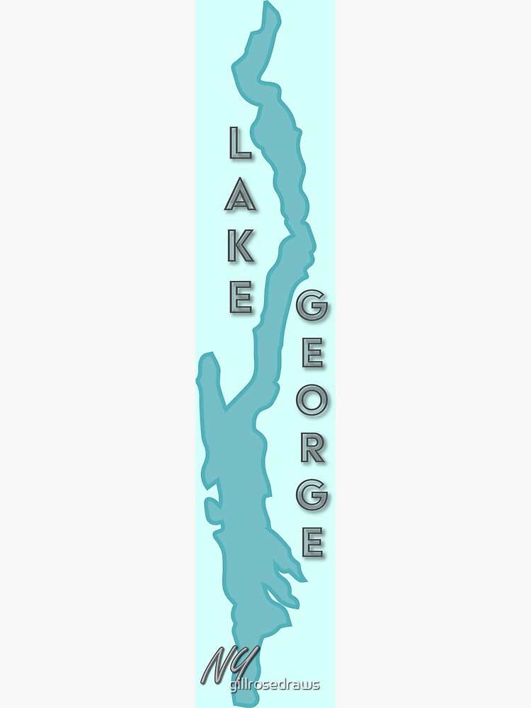 "Lake George Outline and Text" Poster for Sale by gillrosedraws | Redbubble