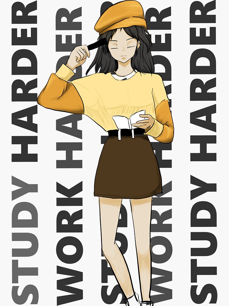 "Study Harder Work Harder" Sticker by RyroTor | Redbubble