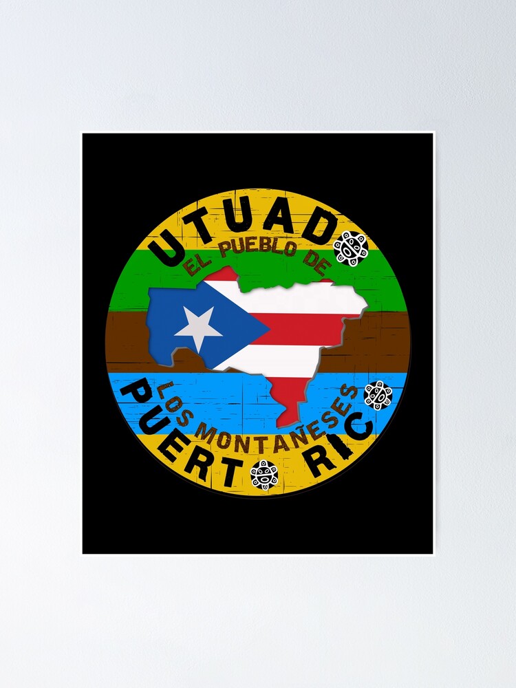 "Utuado con la Bandera de Puerto Rico" Poster for Sale by smaldonadopr ...