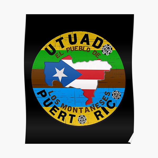 "Utuado con la Bandera de Puerto Rico" Poster for Sale by smaldonadopr ...