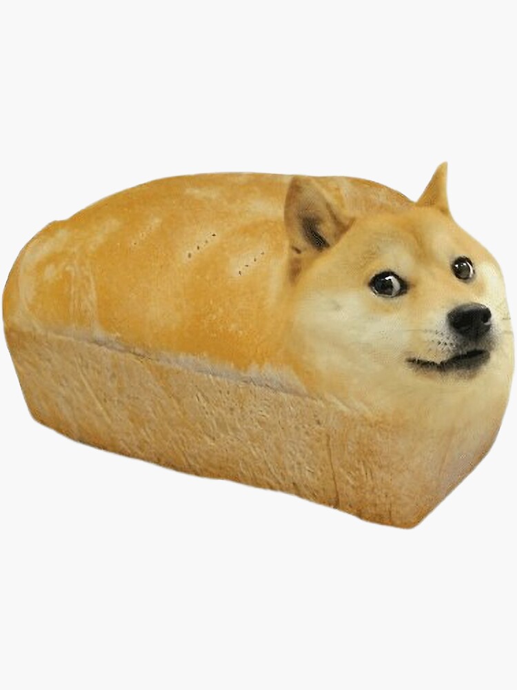 "Doge Bread | Dog meme " Sticker for Sale by ArtbyJamasin | Redbubble