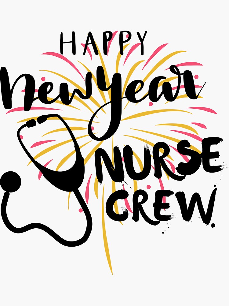 "Happy New Year Hospital Nurse Crew - New Year Gifts For Nurses and ...