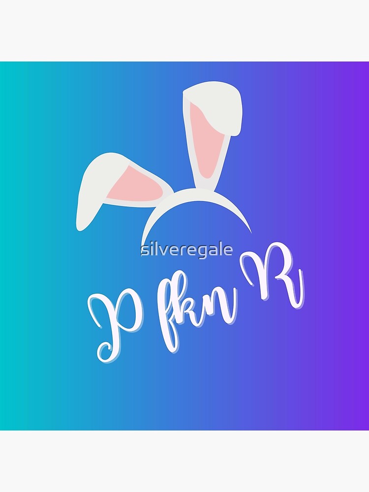 "Bad bunny's P fkn R design logo" Art Print for Sale by silveregale ...