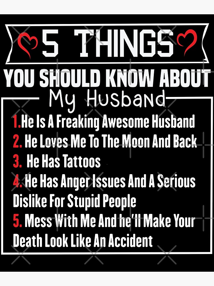 5 Things You Should Know About My Husband Funny List About Loving