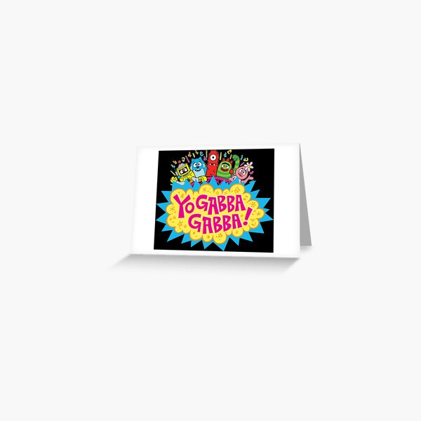 "yo gabba gabba- logo gabba gabba" Greeting Card by ZODINN | Redbubble