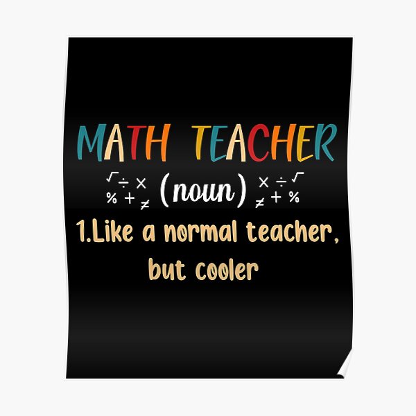Póster «Divertidos profesores de matemáticas Meme Teacher Appreciation ...