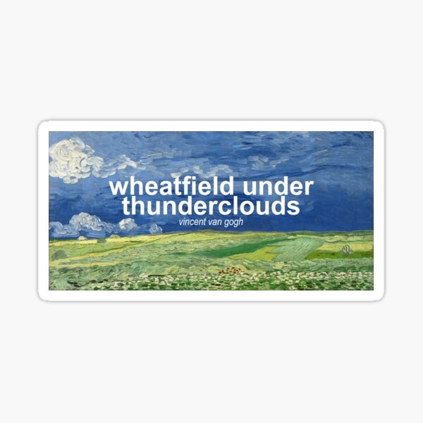 "Vincent van Gogh - Wheatfield under Thunderclouds" Sticker for Sale by ...