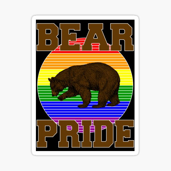 "Bold Bear Pride Design with a Brown Bear" Sticker for Sale by ...