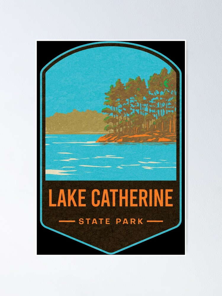 "Lake Catherine State Park" Poster for Sale by JordanHolmes | Redbubble