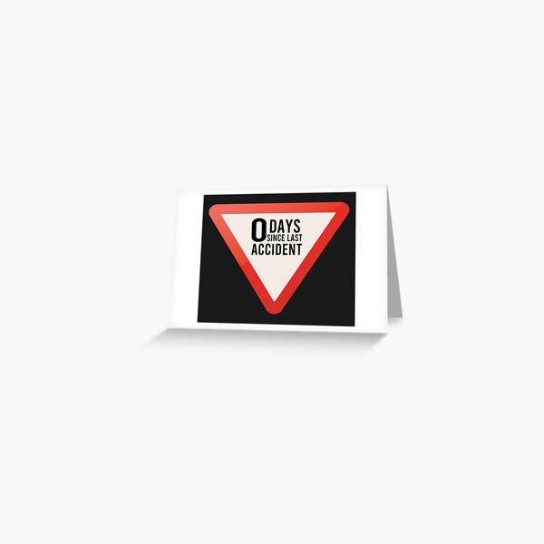 "0 days since last accident the office, 0 days since last incident work ...