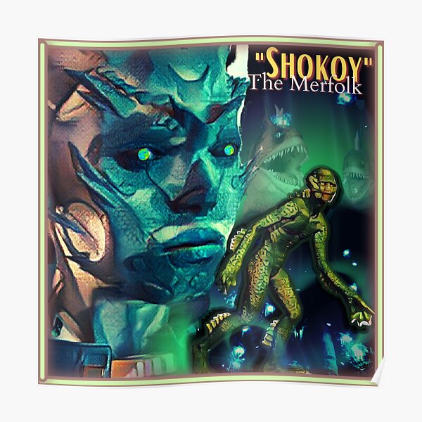 "Shokoy The Merfolk" Poster for Sale by FreeMore | Redbubble