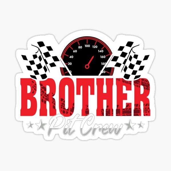 "Pit Crew Brother" Sticker by YasminaLewis | Redbubble