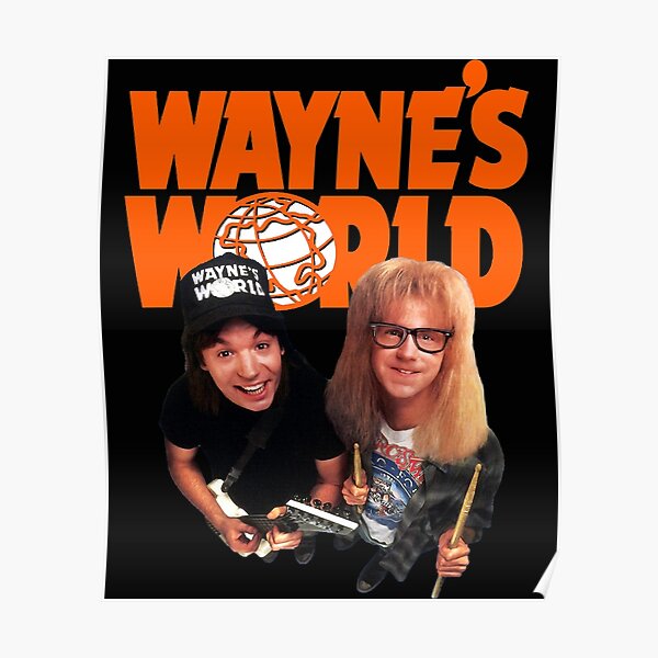 "Waynes World Essential" Poster for Sale by KristineWilli | Redbubble
