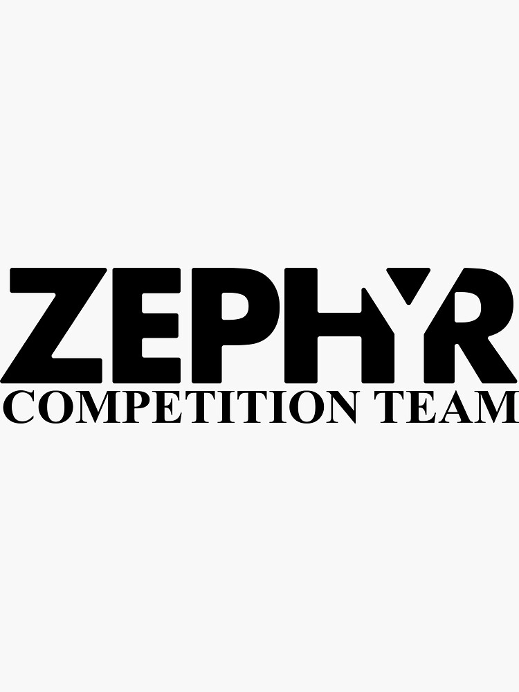 "Zephyr Competition Team (Black Version)" Sticker for Sale by ivangaul ...