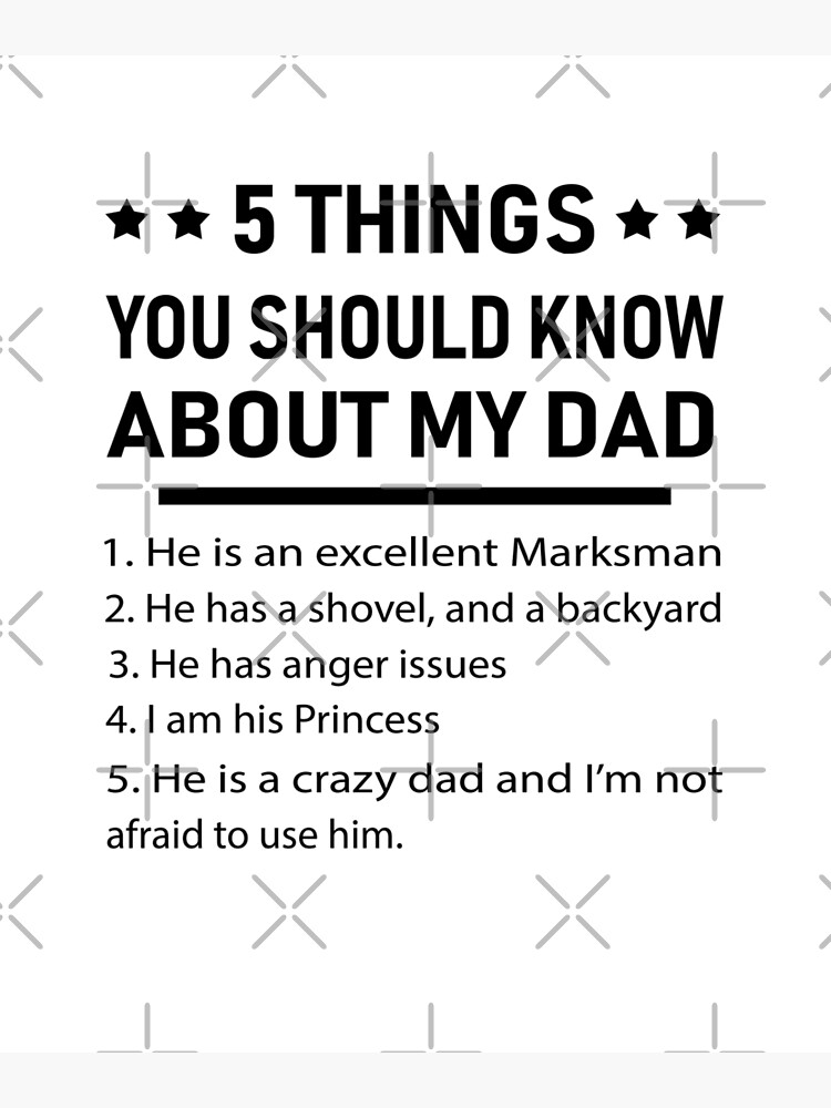 Póster «5 cosas que debes saber sobre mi papá» de aidricdazia | Redbubble