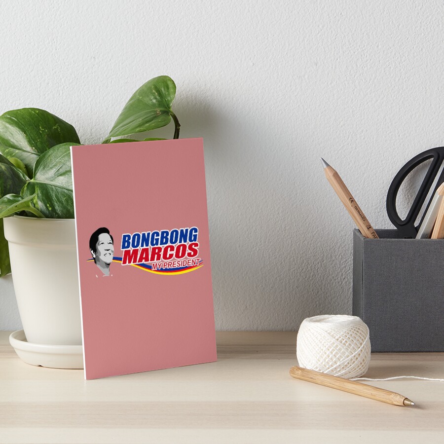 "BongBong Marcos For President " Art Board Print by BituinStars | Redbubble