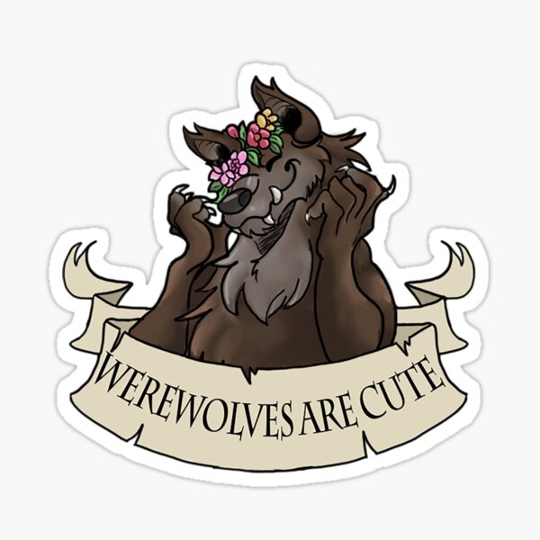 "Werewolves are Cute Sticker" Sticker by EricHelbig | Redbubble