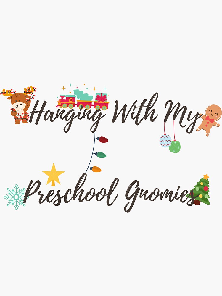 "Hanging With My Preschool Gnomies | Christmas Gnomes" Sticker by ...