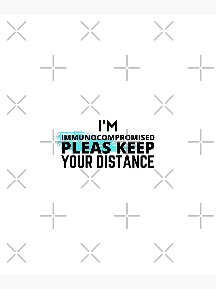 "I am Immunocompromised Please Keep Your Distance, Donate Kidney ...