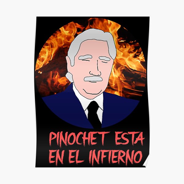"Pinochet In Hell Spanish Cartoon" Poster by KJCasey1982 | Redbubble