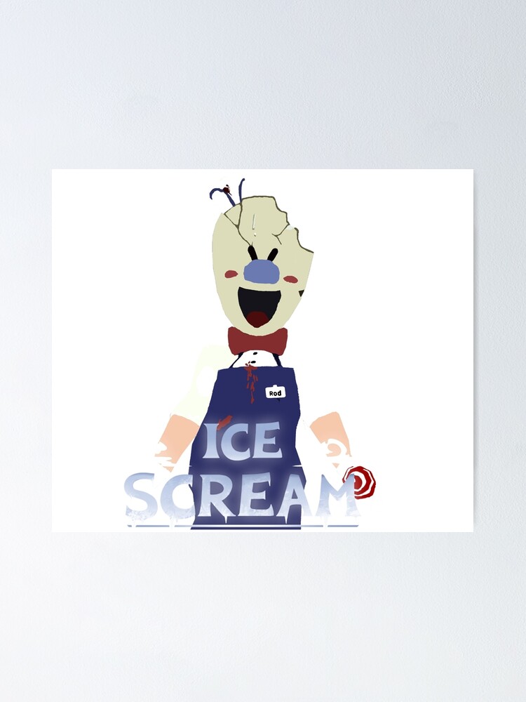 "Inspired mobile game Ice Scream with Rod " Poster for Sale by ...
