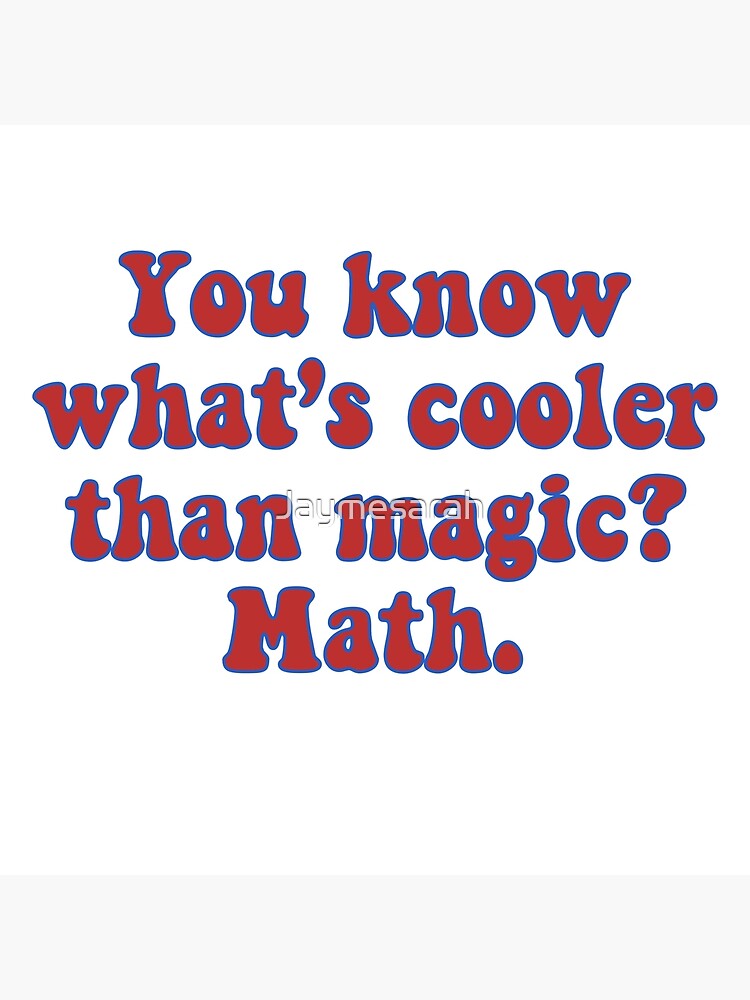 Mathematics Magic Quotes