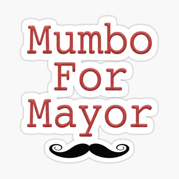"Funny Gifts For Mumbo For Mayor Gift For Christmas" Sticker for Sale ...