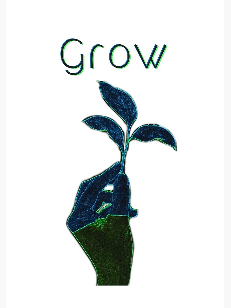 "Grow - Blue" Poster for Sale by Overbork-Art | Redbubble