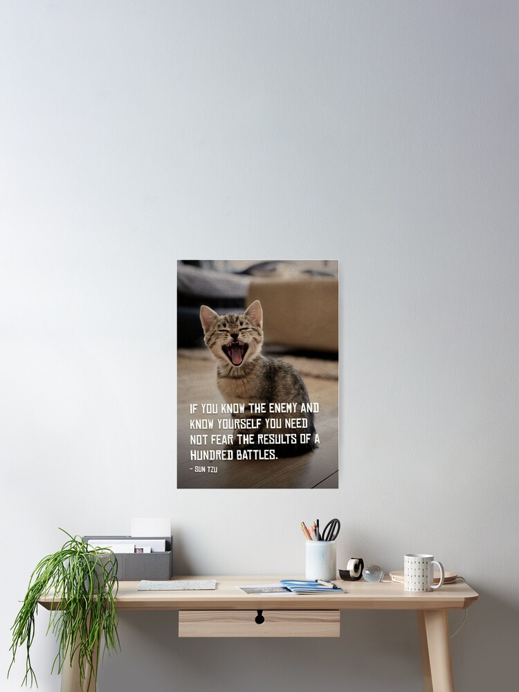"Sun Tzu Cat Motivational Poster A2" Poster for Sale by PeterGDesign ...
