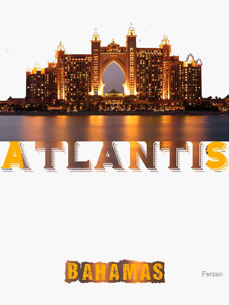 "Atlantis Bahamas" Sticker for Sale by Fersan | Redbubble