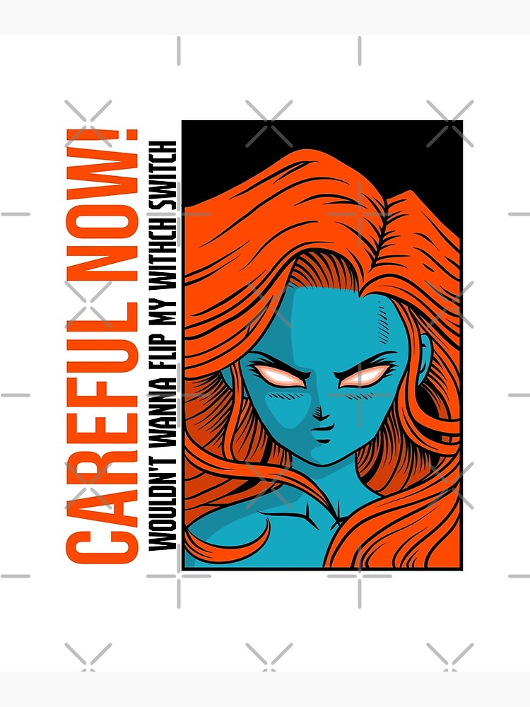 "Wouldn't Wanna Flip My Witch Switch - Anime Style White" Poster for ...