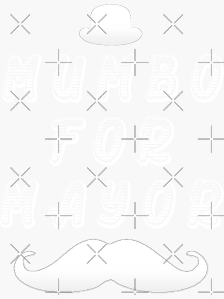 "Vintage Mumbo For Mayor Idol Gift Fot You" Sticker for Sale by ...