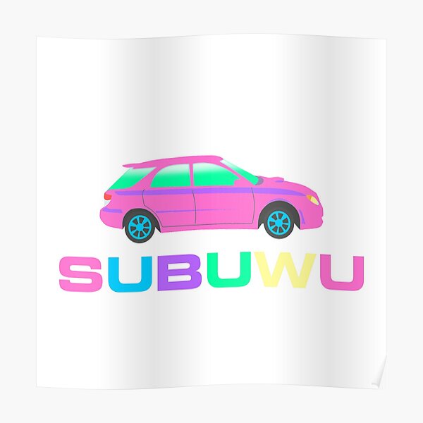 "Subuwu Subaru Pastel Aesthetic Kawaii Decal WRX Vaporwave" Poster by ...