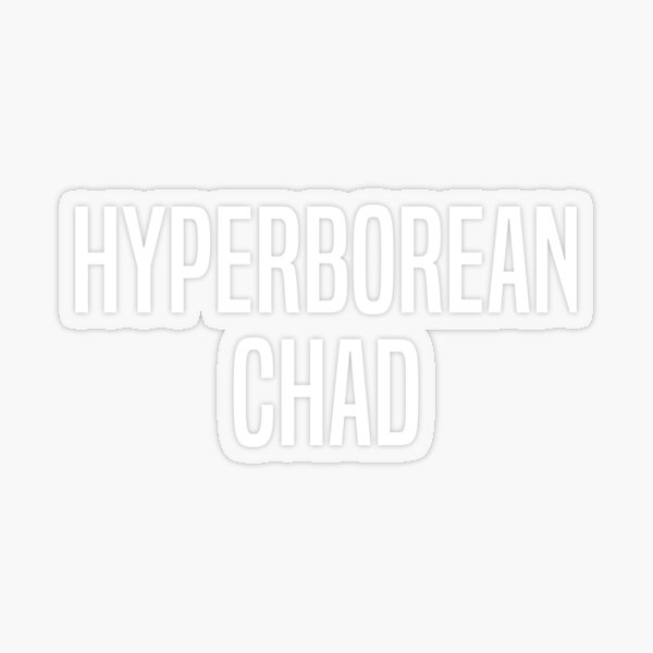 "Hyperborean Chad Meme" Sticker for Sale by Trytar | Redbubble