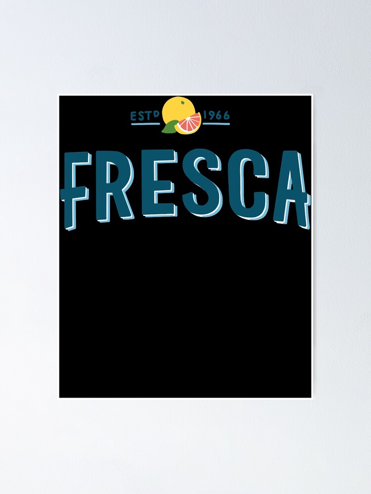 "Fresca logo Classic" Poster for Sale by KawelLaubach | Redbubble