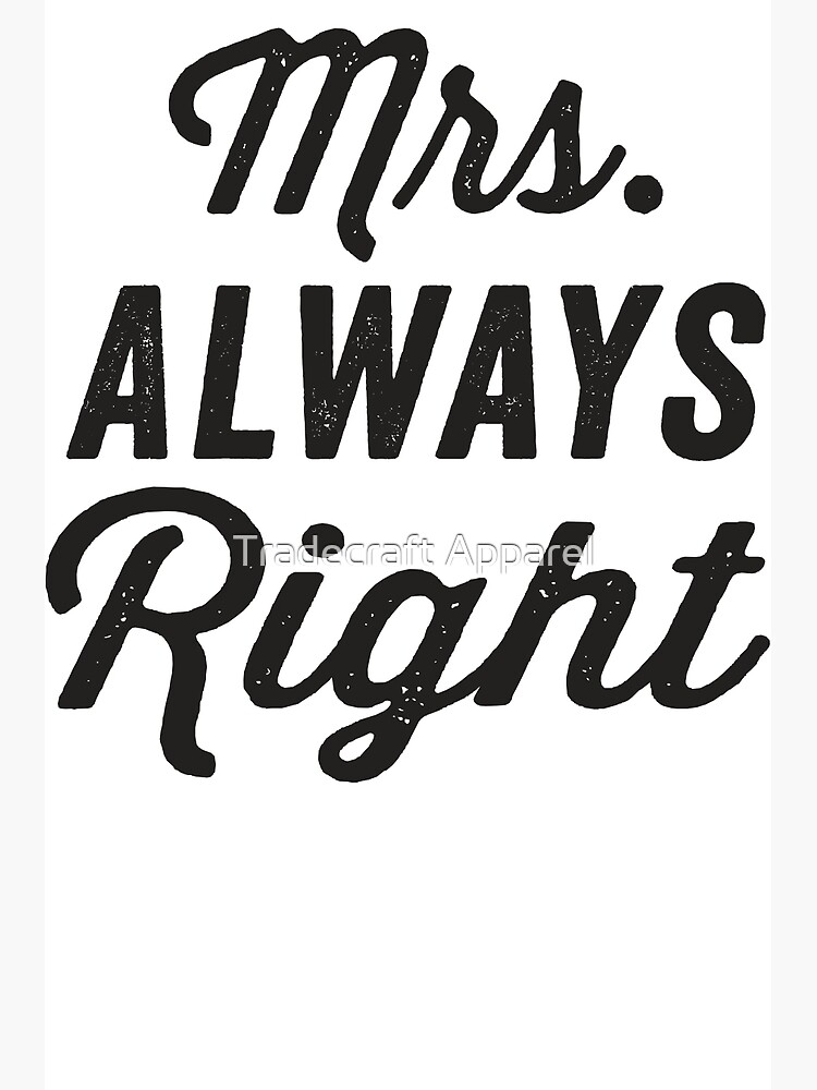 "Mrs. Always Right / Mr. Never Right 1/2, Black ink | Couples Matching ...