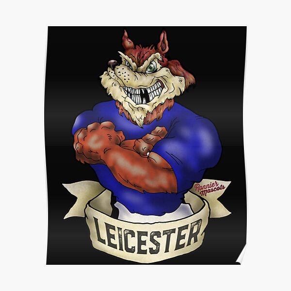 "Leicester City Fox Mascot " Poster for Sale by TraffordPrint | Redbubble