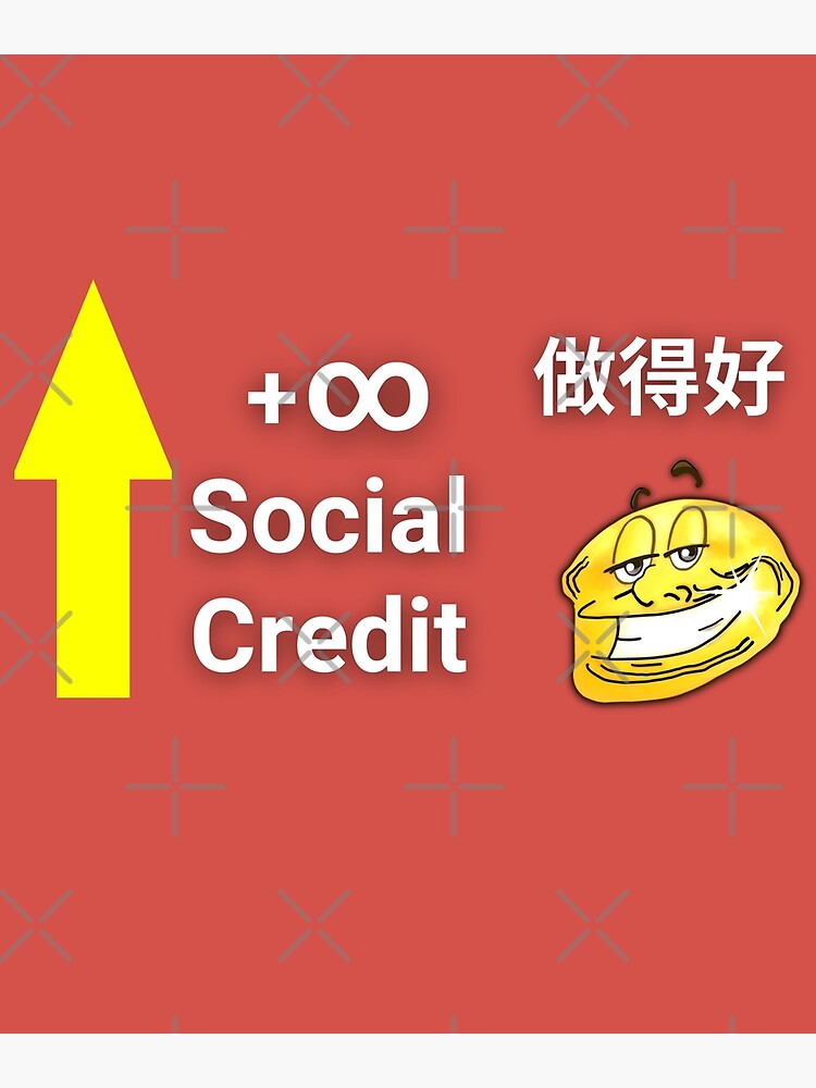"+ Infinite Social Credit Meme - Plus Infinite + ∞ Chinese Social ...