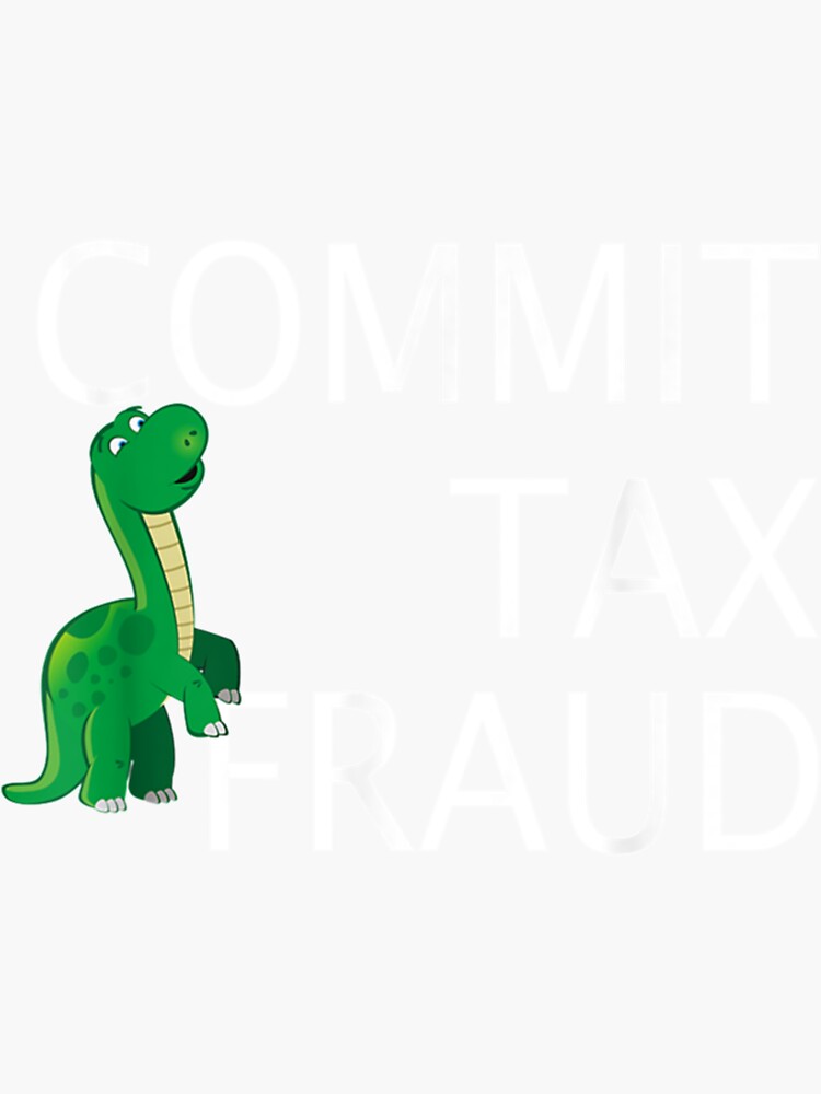 "Funny commit tax fraud LOvers Memes For Barneey commit tax fraud ...
