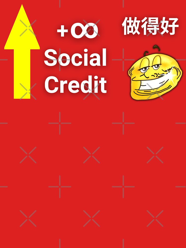 "Plus Infinite Social Credit Meme - Plus Infinite + ∞ Chinese Social ...