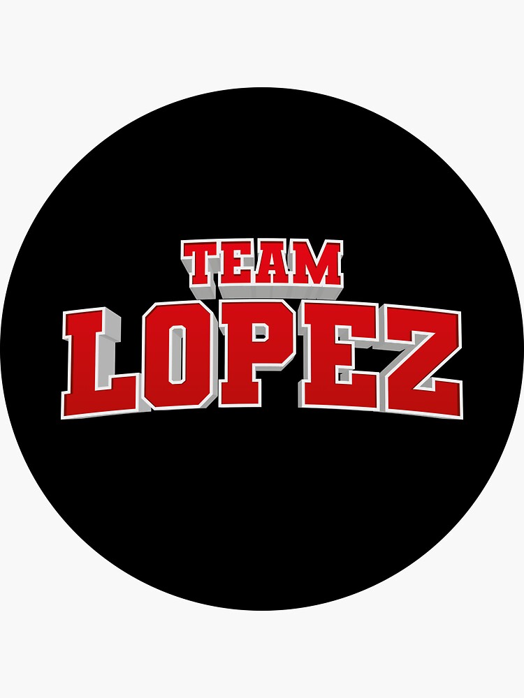 "Team Lopez (Red)" Sticker for Sale by STUDIO-72 | Redbubble
