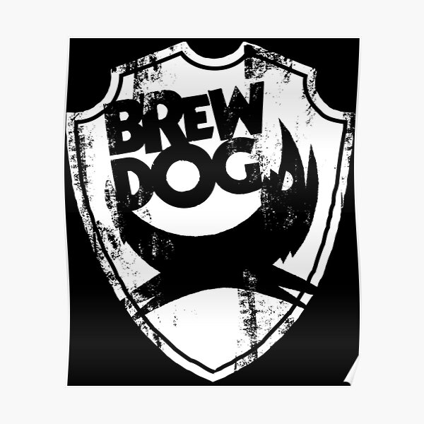 "Brewdog British Premium " Poster by harveywright | Redbubble
