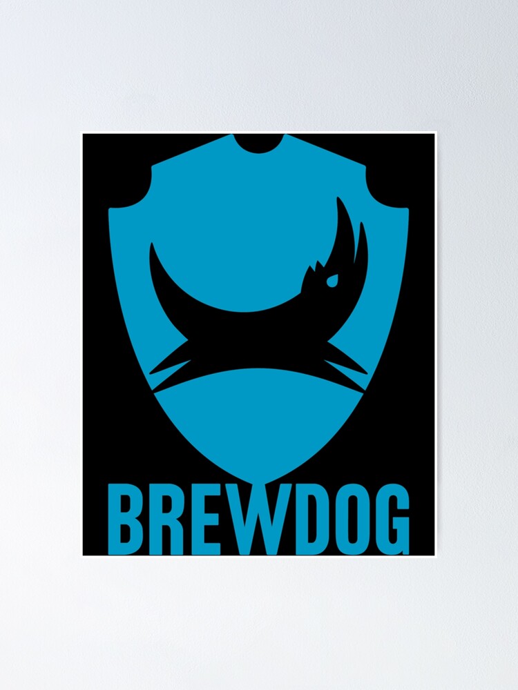 "BREWDOG BEER " Poster by harveywright | Redbubble