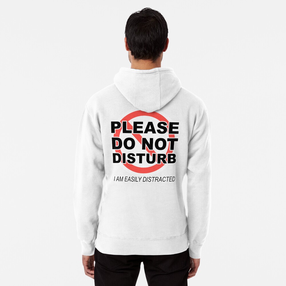 "PLEASE DO NOT DISTURB - I Am Easily Distracted" Poster for Sale by ...