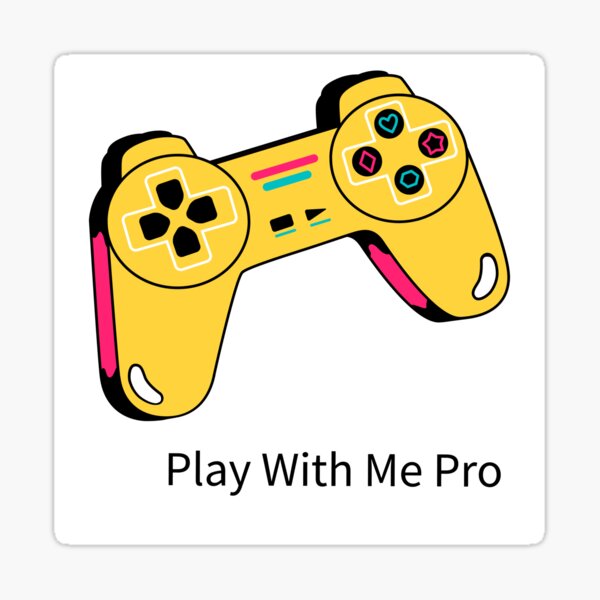 "Play With Me Pro" Sticker for Sale by Onee-Store | Redbubble