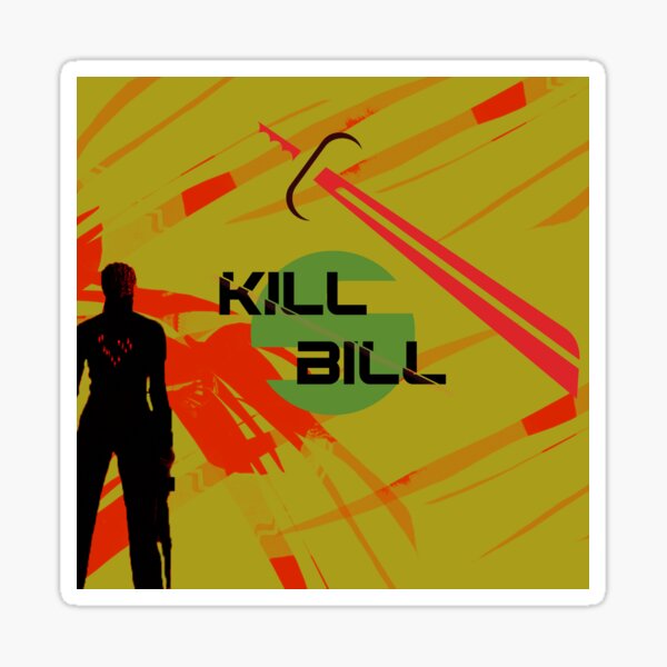 "Kill Bill" Sticker by Lasha1994 | Redbubble
