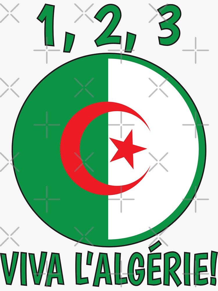 "Flag of Algeria 1; 2, 3 VIVA ALGERIA" Sticker for Sale by Eldjama ...