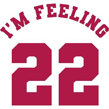 "Taylor Swift Feeling 22" Sticker for Sale by swiftpublic | Redbubble