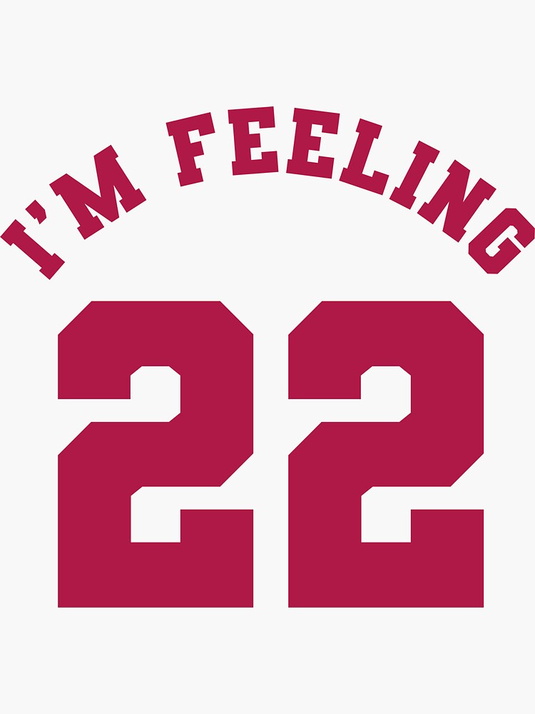 "Taylor Swift Feeling 22" Sticker for Sale by swiftpublic | Redbubble